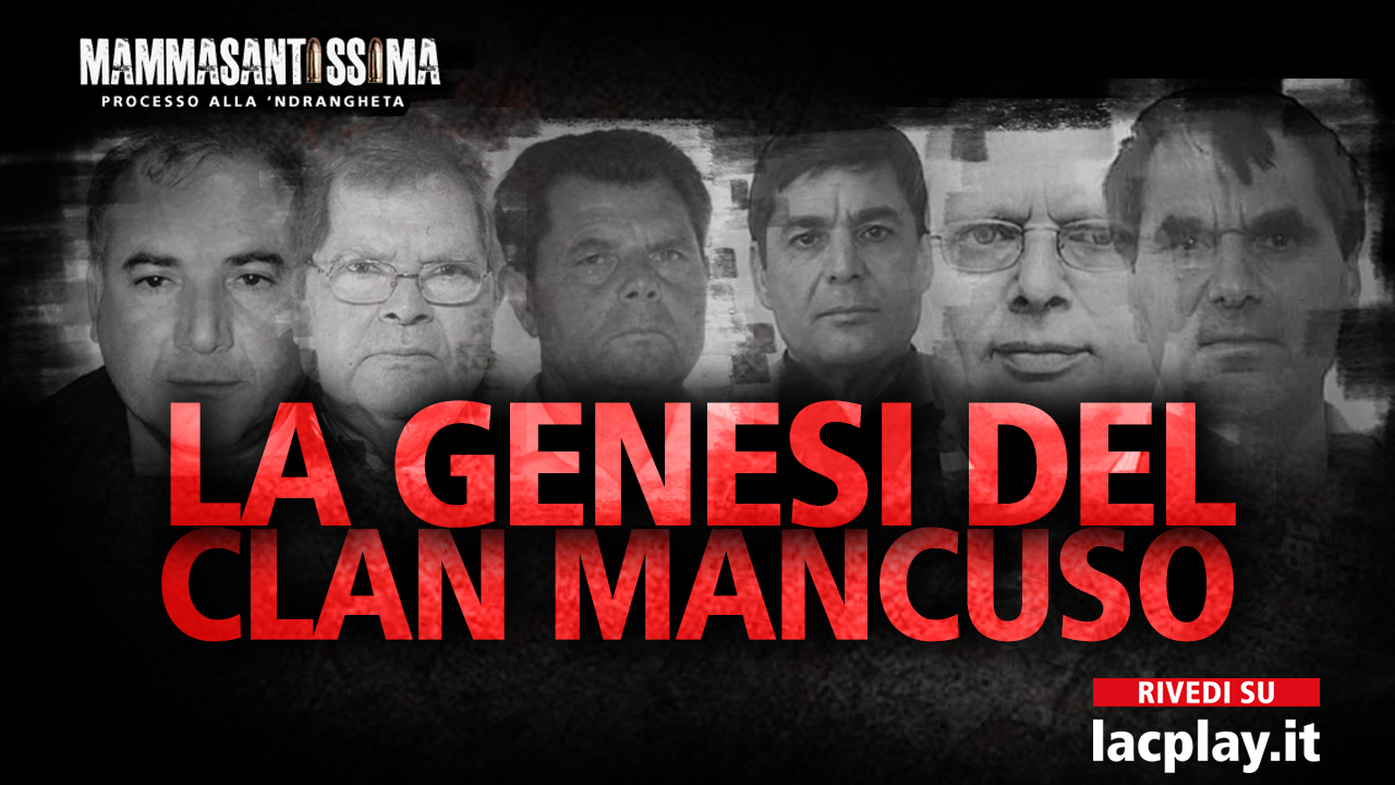 St 01 Pt 10 - Il clan Mancuso, dalla genesi al nuovo millennio · LaC Play